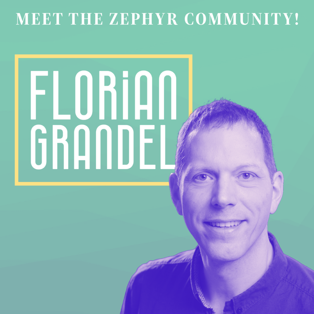 Meet the Zephyr Community: Florian Grandel – Zephyr Project