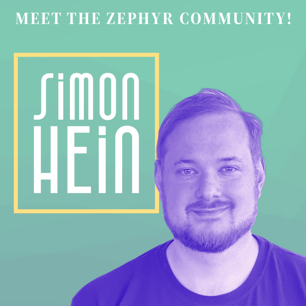 Meet the Zephyr Community: Simon Hein – Zephyr Project