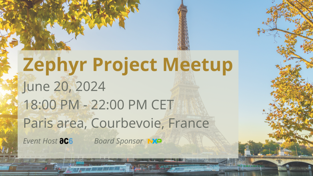 Zephyr Project Meetup: Paris, France – Zephyr Project