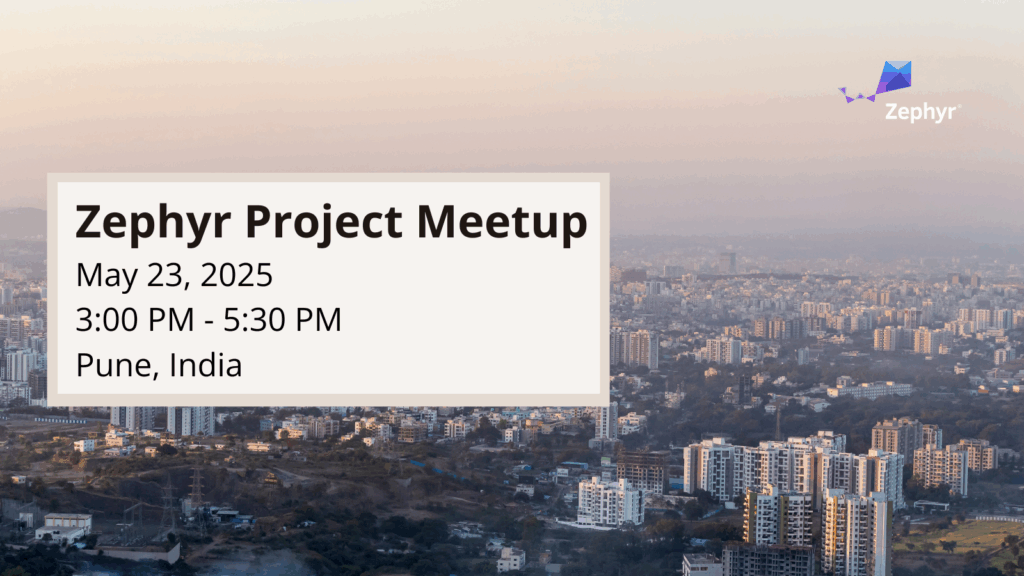 Zephyr Project meetup: Pune, India – Zephyr Project