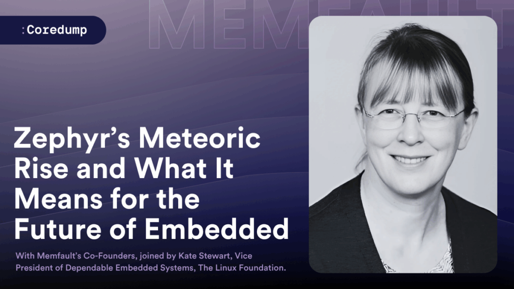 Highlights from the Webinar: Zephyr’s Meteoric Rise and What It Means for the Future of Embedded ...