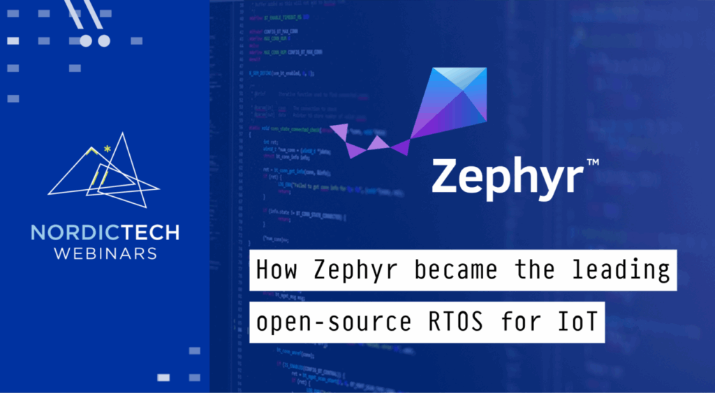 How Zephyr became the leading open source RTOS for IoT – Zephyr Project